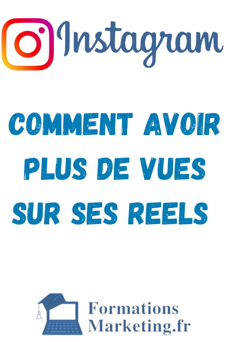 Comment Avoir Plus De Vues Sur Ses Reels Instagram