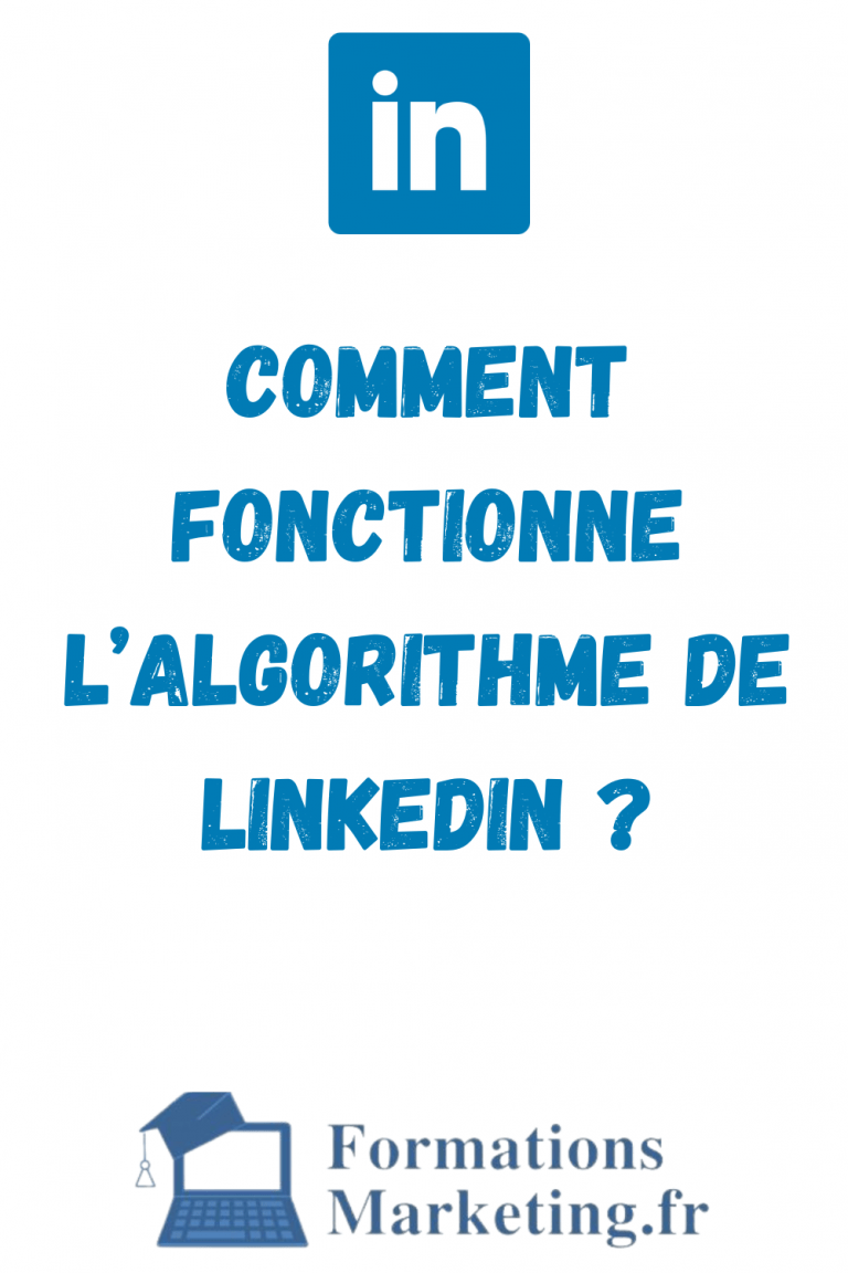 Comment Fonctionne L’algorithme De LinkedIn ? - FormationsMarketing.Fr