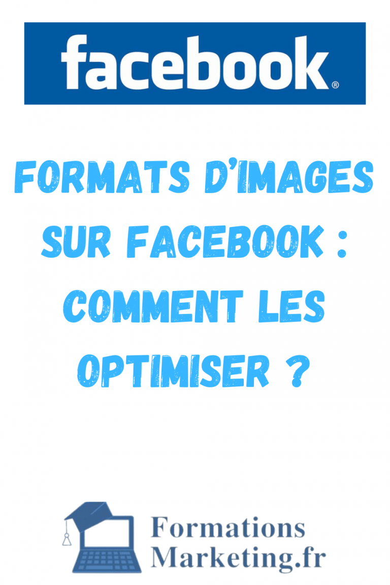 Formats D’images Sur Facebook : Comment Les Optimiser