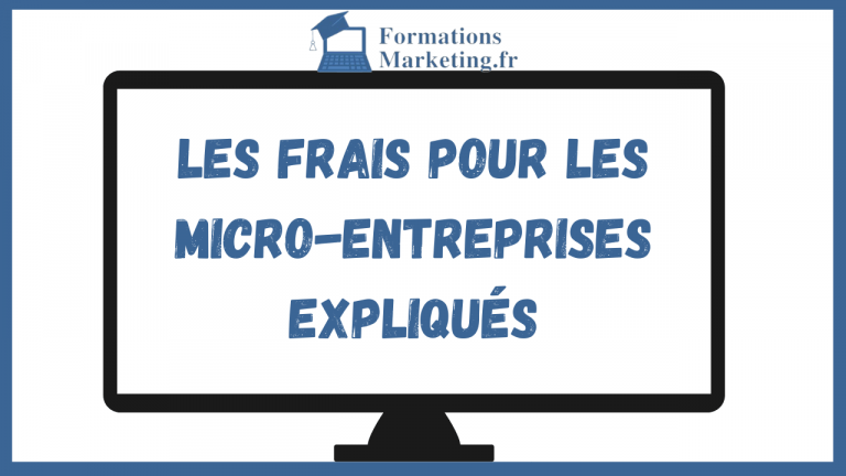 Les Frais En Micro-entreprise Expliques : Guide Complet
